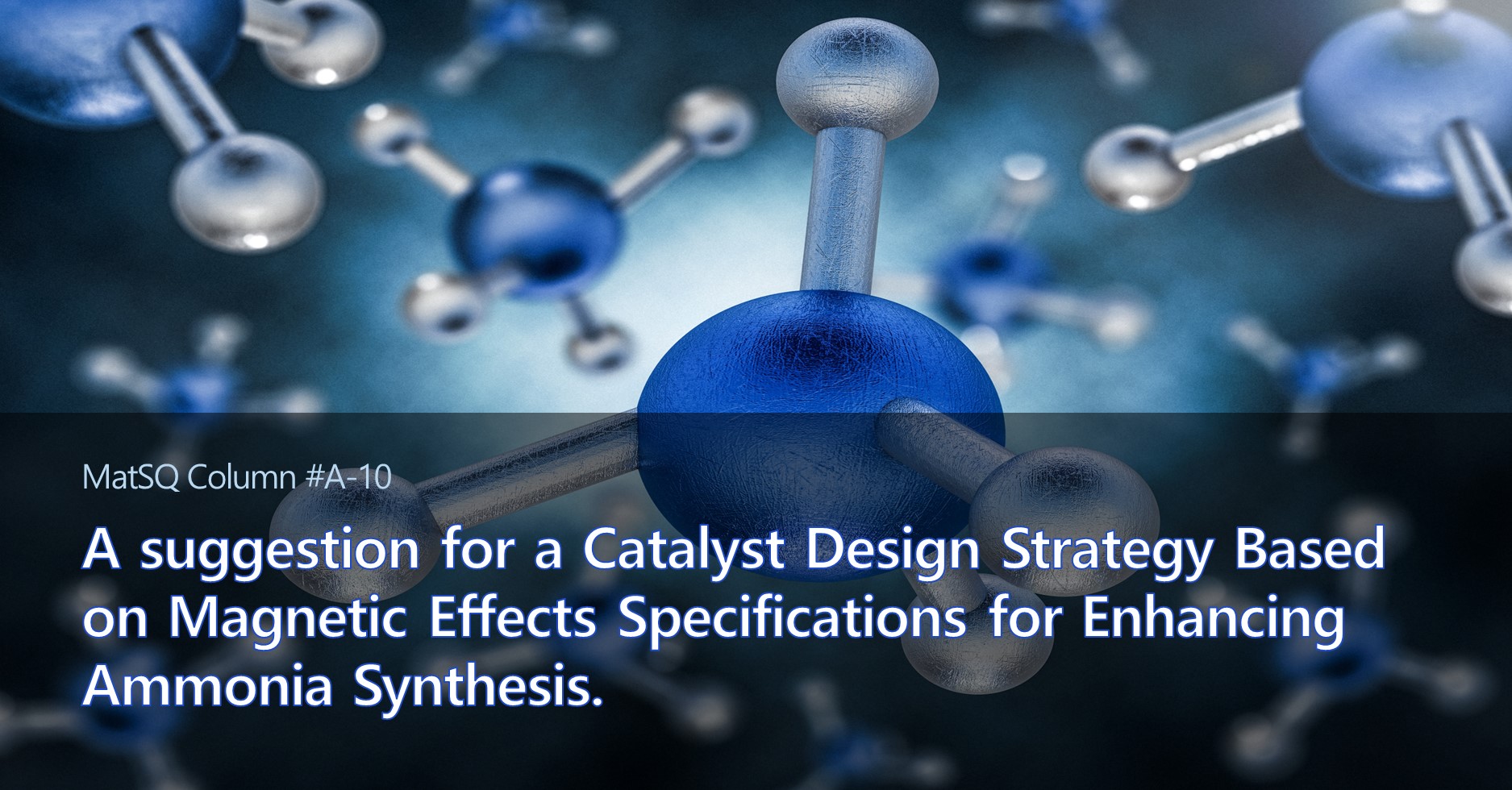 A suggestion for a Catalyst Design Strategy Based on Magnetic Effects ...