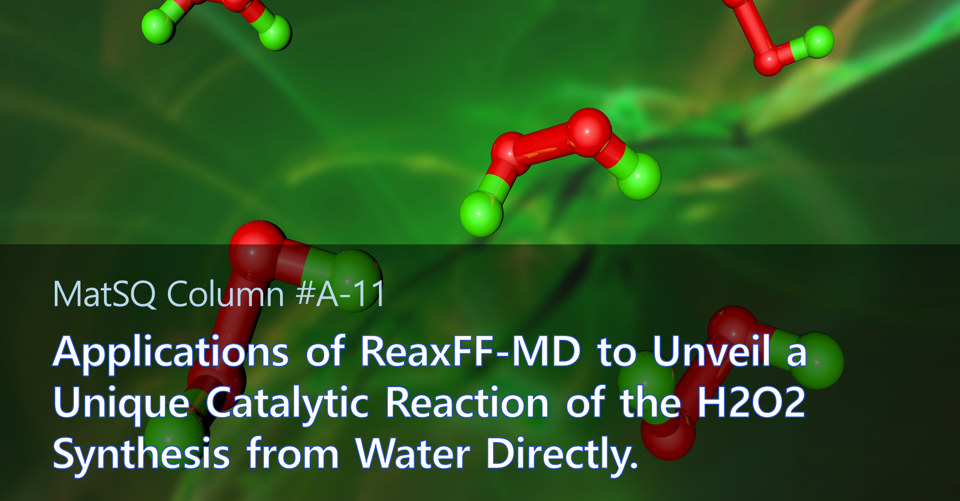 Applications of ReaxFF-MD to Unveil a Unique Catalytic Reaction of the ...